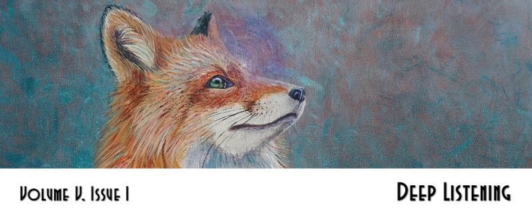 Deep Listening – Rewilding – About Place Journal