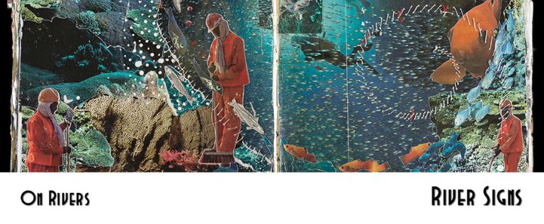 River Signs – On Rivers – About Place Journal