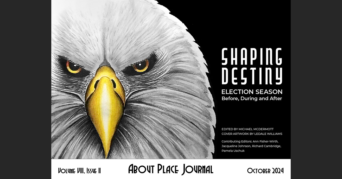 Shaping Destiny Reading Series – About Place Journal
